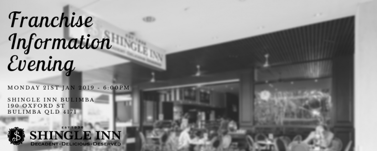 Franchise Information Evening - RSVP - Shingle Inn